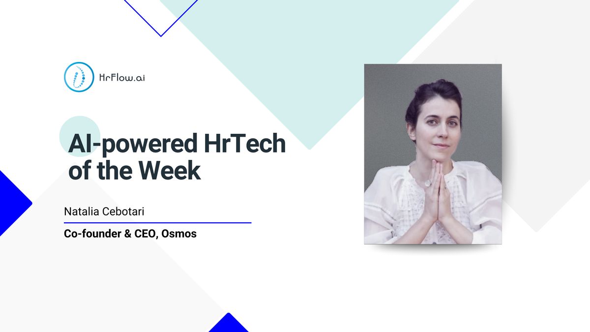 AI-powered HrTech of the Week - Osmos AI-powered HrTech of the Week - Osmos
